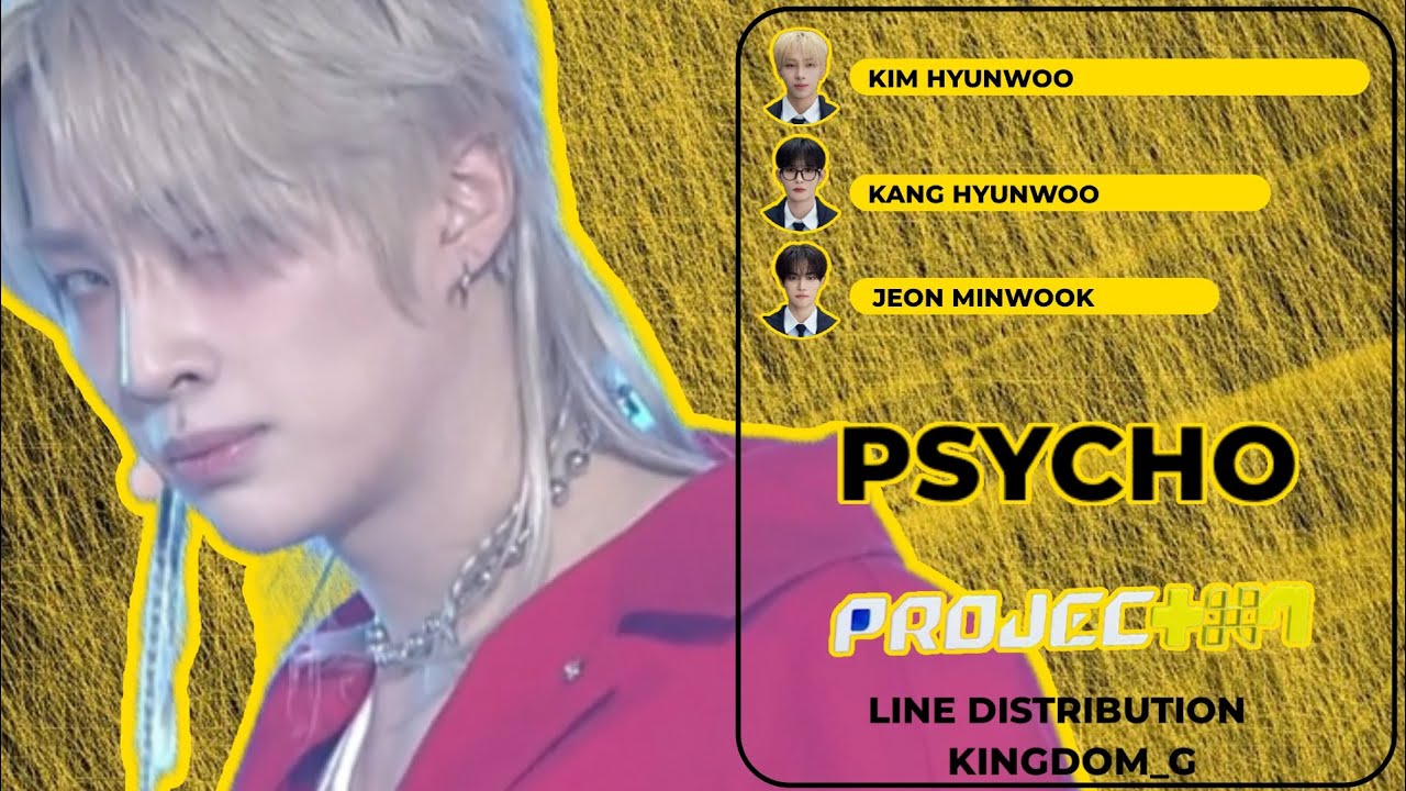 [PROJECT 7] - Psycho《 Line Distribution 》 - YouTube