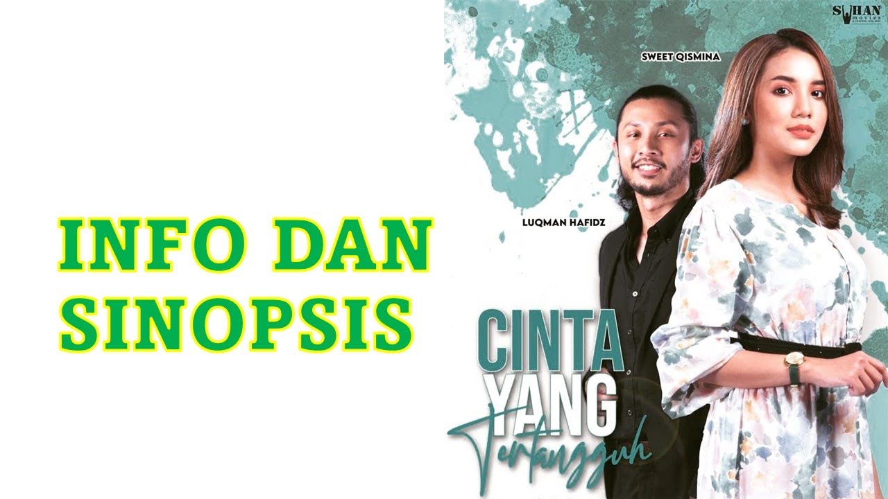 Info dan Sinopsis Drama Cinta Yang Tertangguh - YouTube