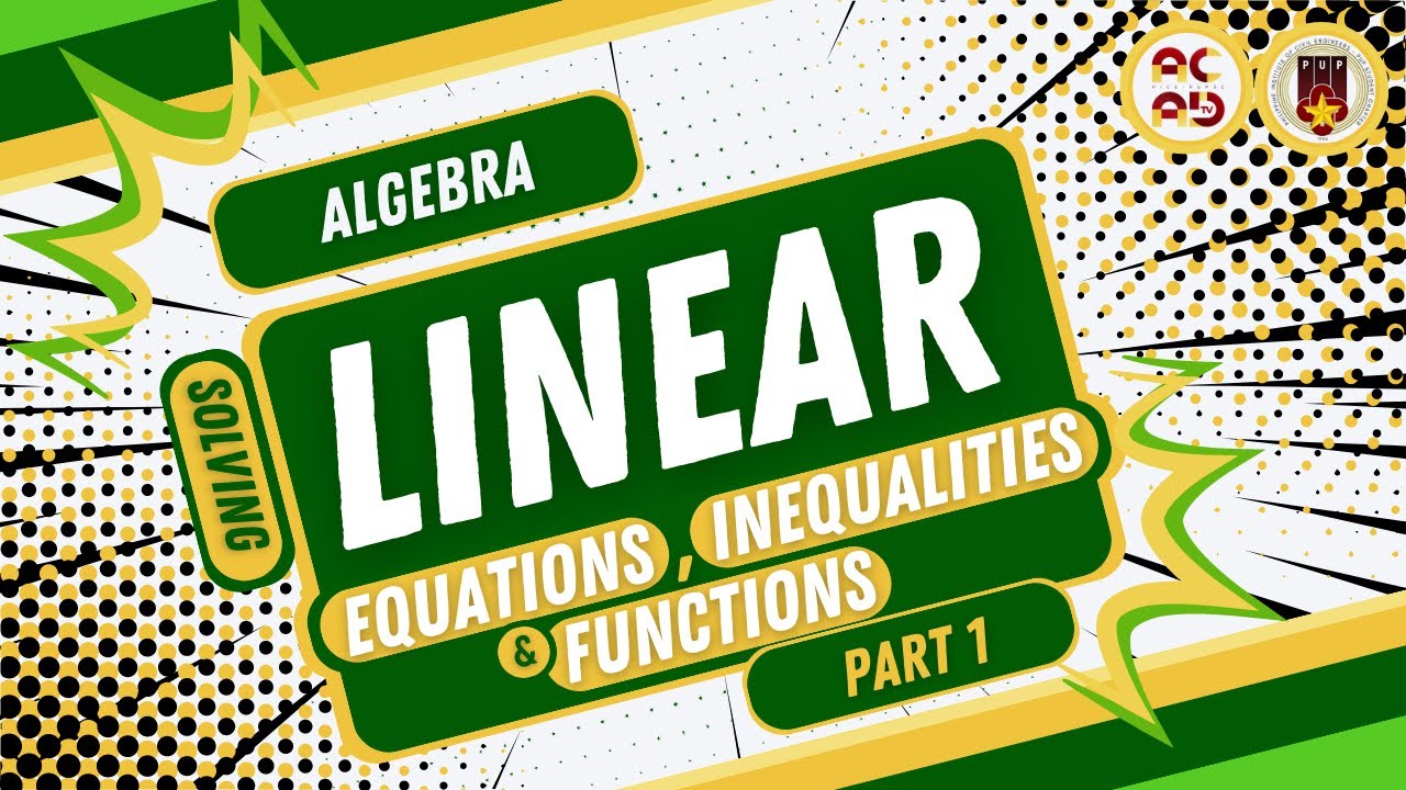 Solving Linear Equations, Inequalities, and Functions Part 1 - YouTube