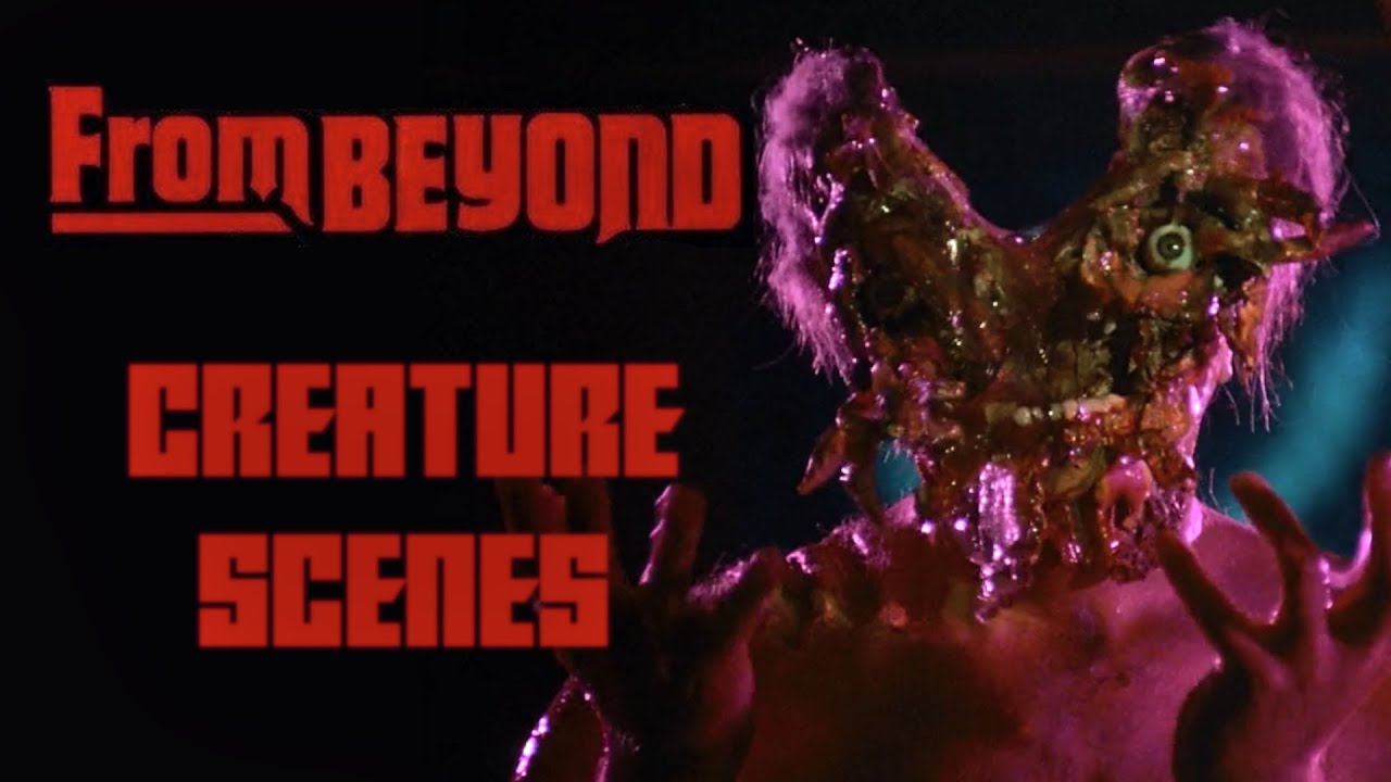From Beyond (1986) Creature Scenes - YouTube