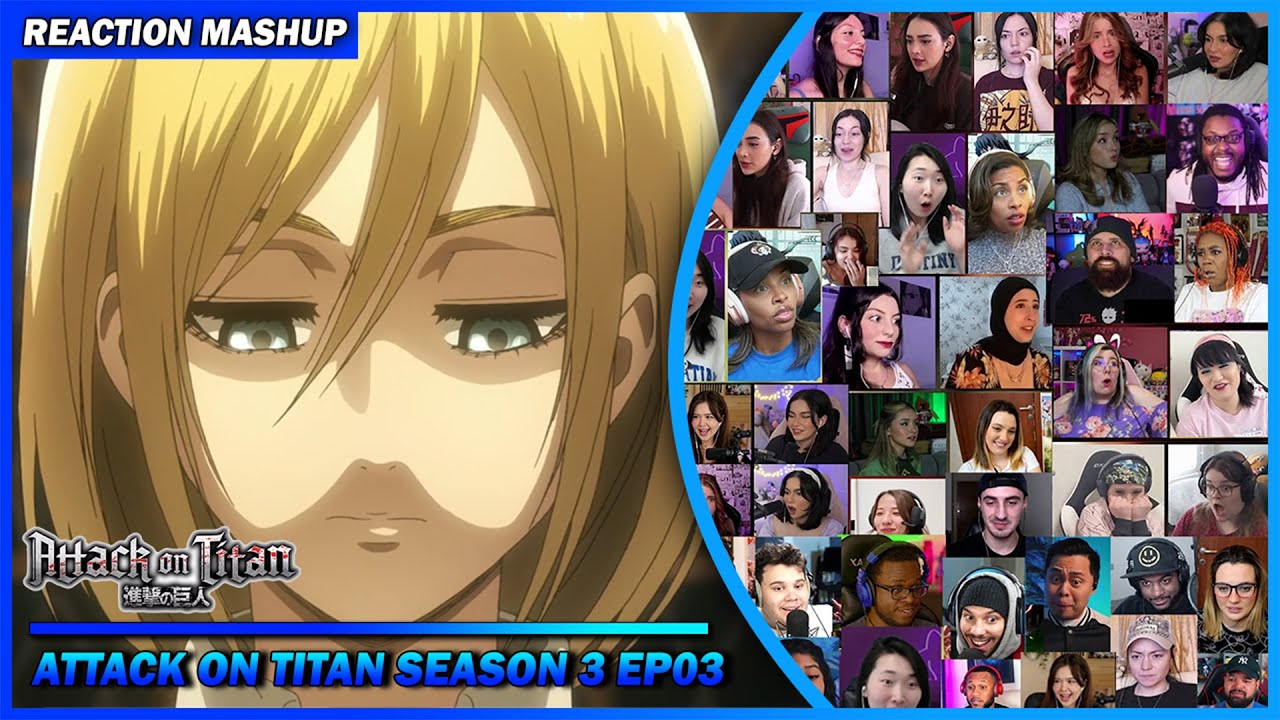 Attack on Titan Season 3 Episode 03 Reaction Mashup | 進撃の巨人 ...