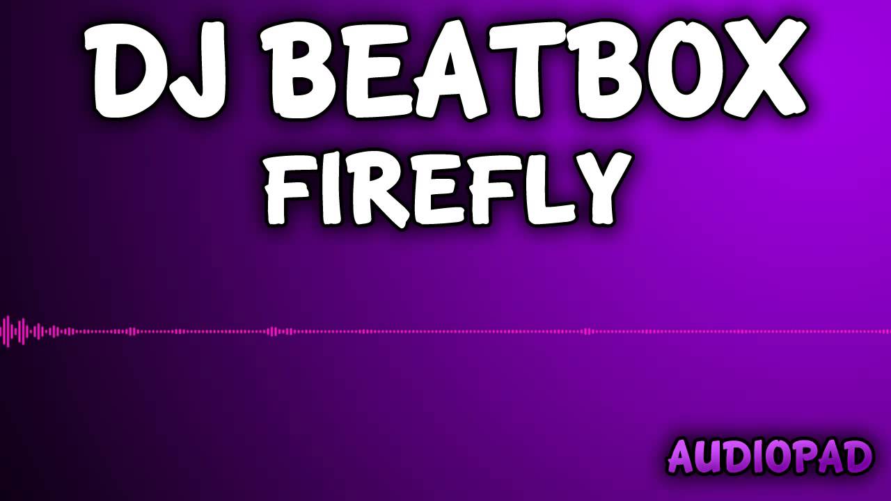 Royalty Free Music - DJ Beatbox - Firefly - YouTube