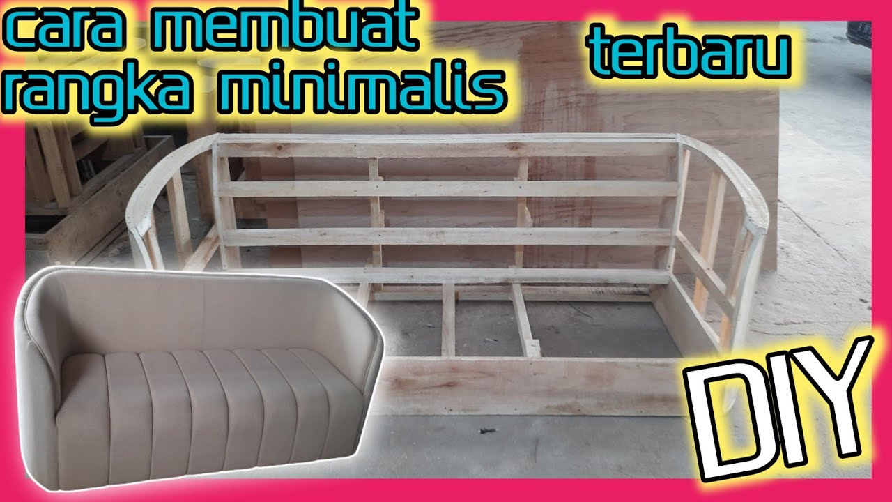 cara dan proses membuat rangka minimalis terbaru @HURIFikri - YouTube