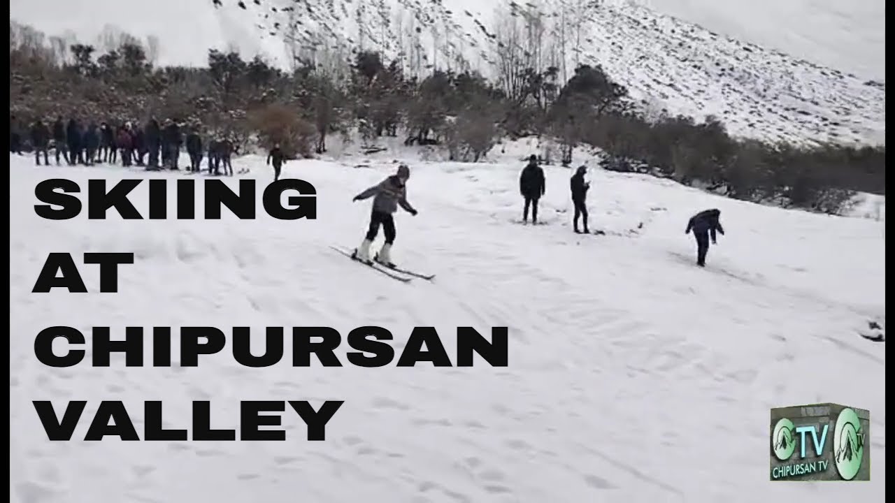 Sking|Sking at Chipurson Valley|khill Chipursan - YouTube