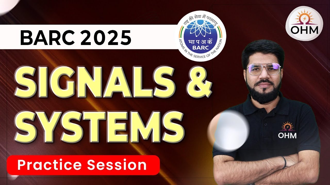 BARC 2025 | Signals & Systems Practice Session #barc #gate2025 - YouTube