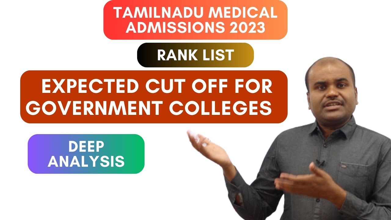 TN MBBS Rank List 2023 | Expected Cut Off | 37 Govt. Medical Colleges | Counselling | Deep ...
