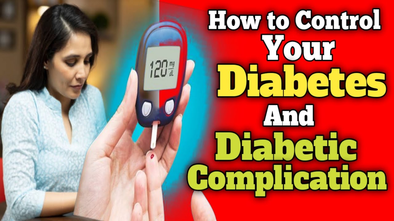 How to control your diabetes and diabetes complication,On&On Diabalife ...