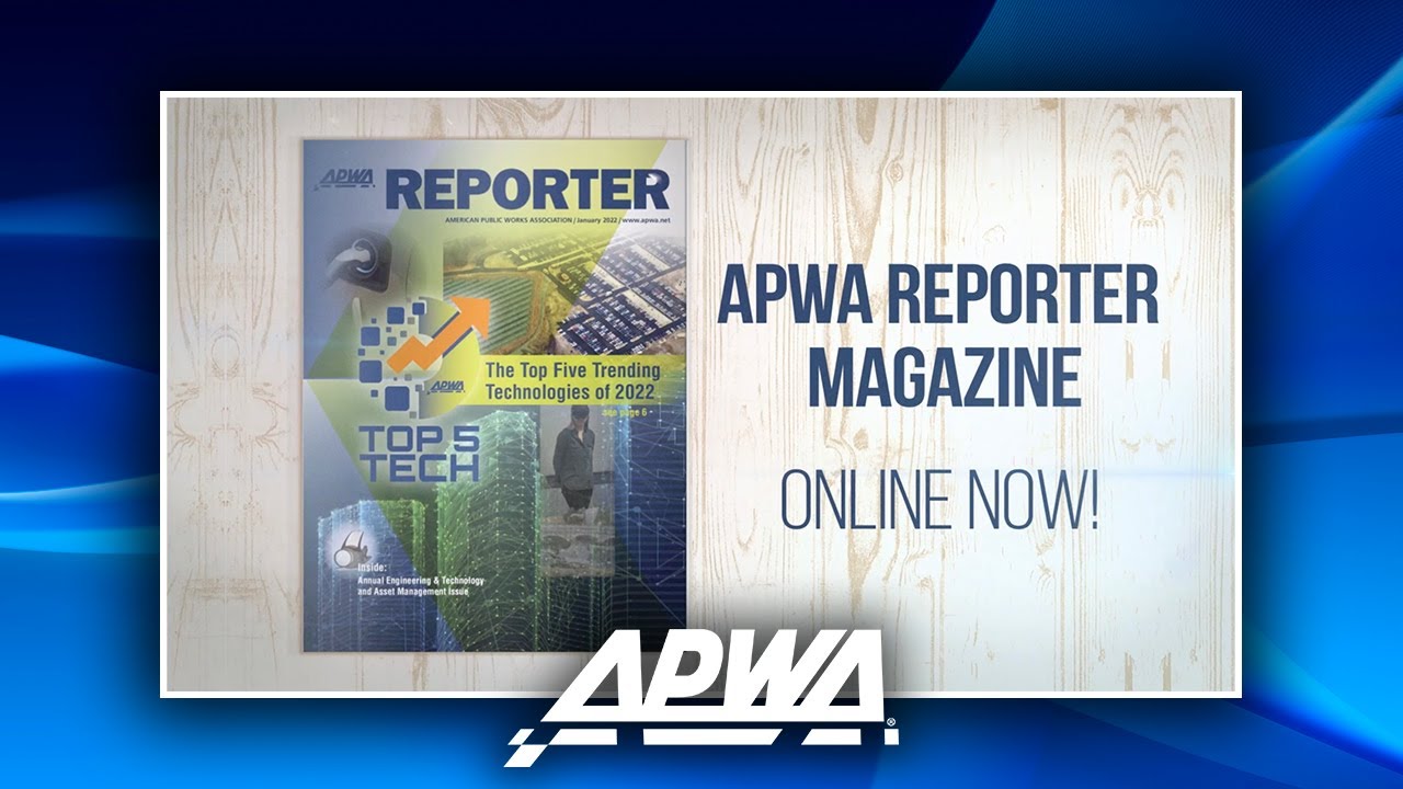 January 2022 APWA Reporter – Online Now! - YouTube