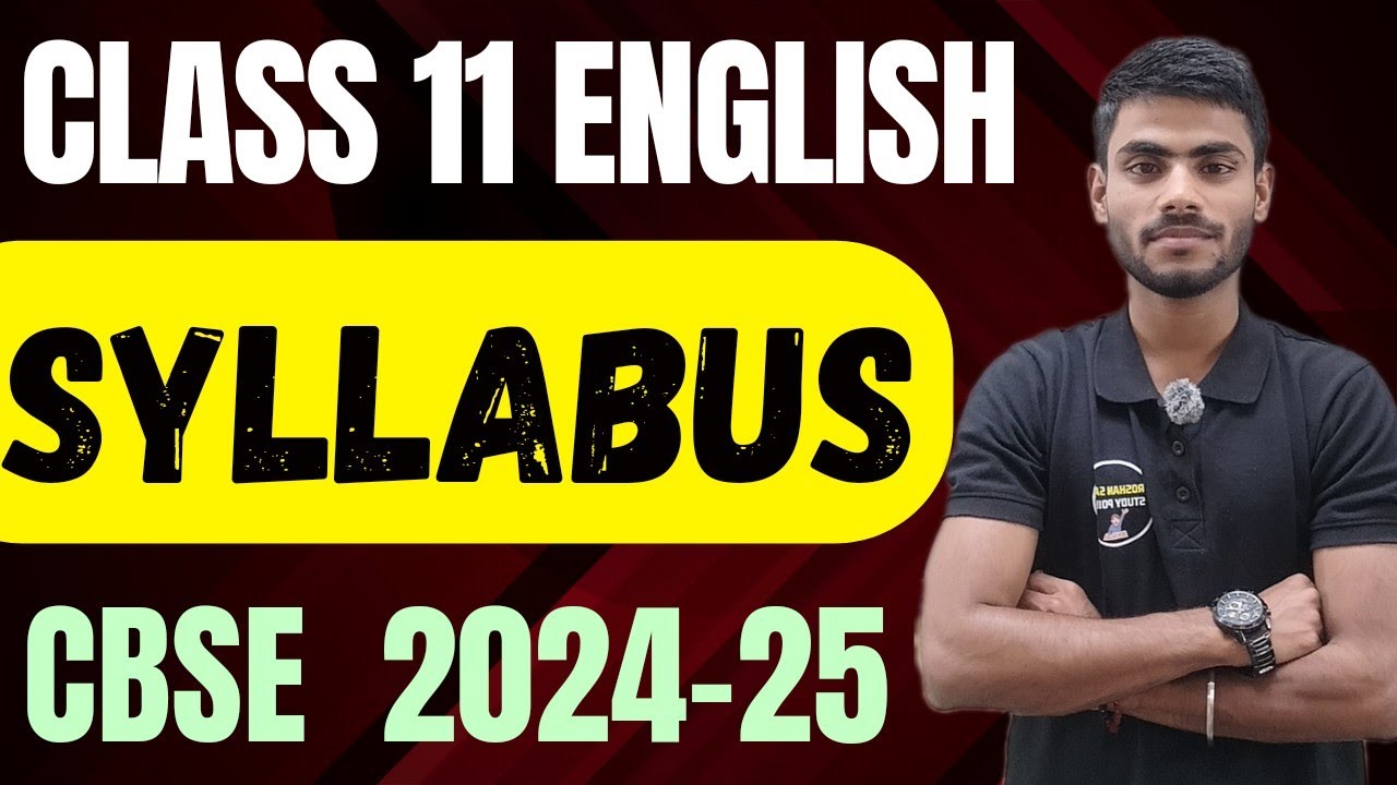 Class 11 English Syllabus 2024-25 || Syllabus Of English Class 11 ...