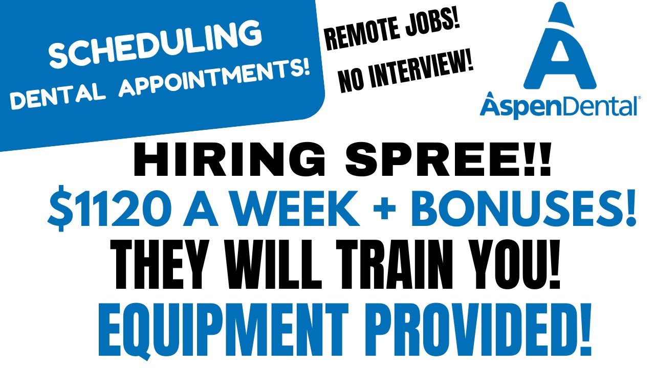 Aspen Dental On A Hiring Spree! - No Experience Fast Hire Remote Job ...