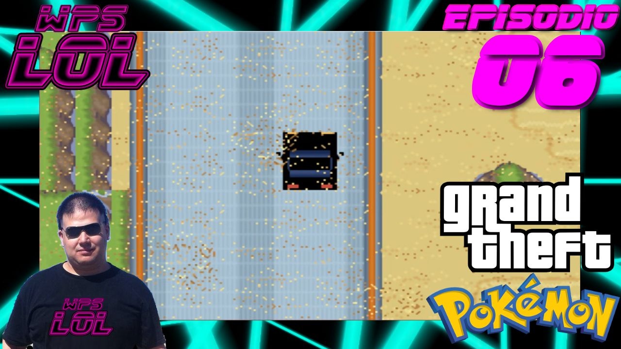 Grand Theft Pokémon - Episodio 6 [Autostrada di Hoenn] - YouTube