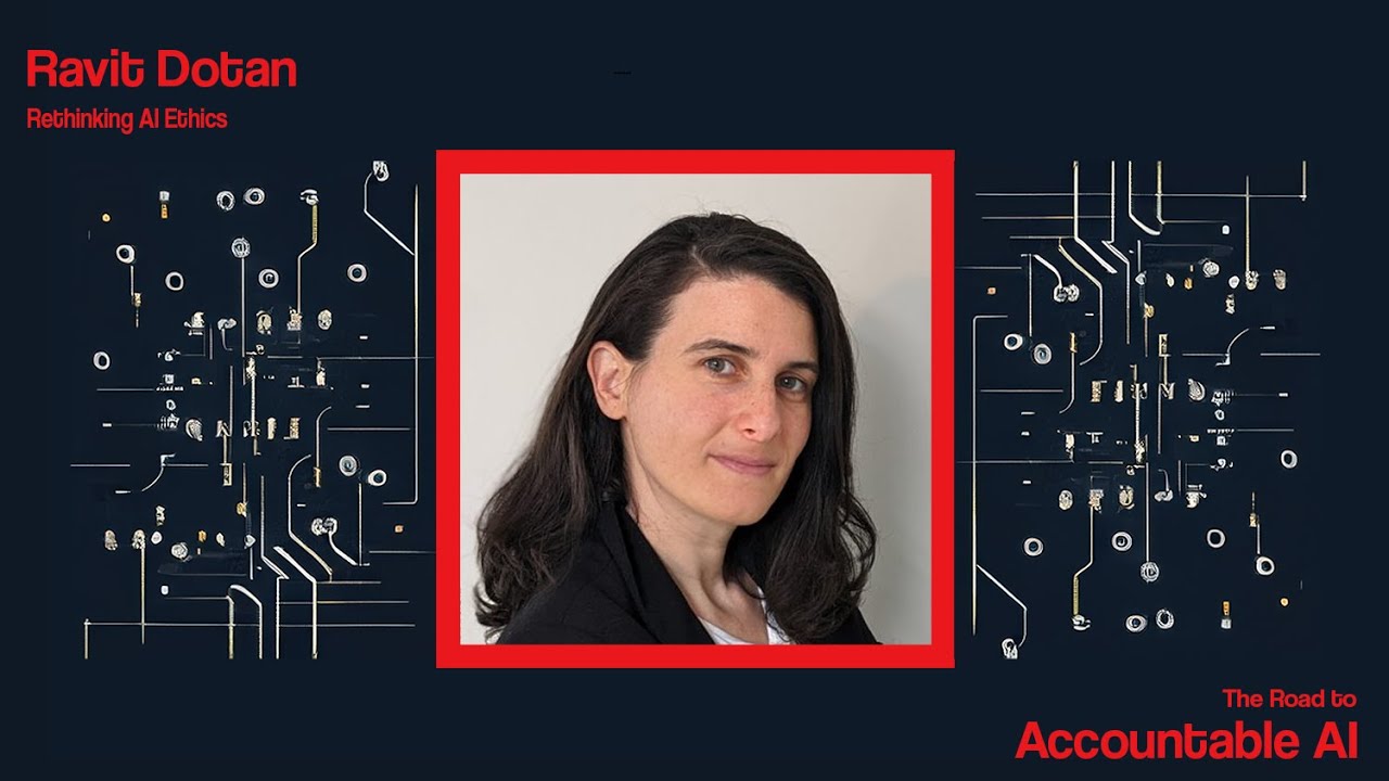 Ravit Dotan: Rethinking AI Ethics - YouTube