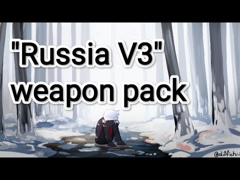 "Russia V3" weapon pack/CS1.6/Android/PC - YouTube