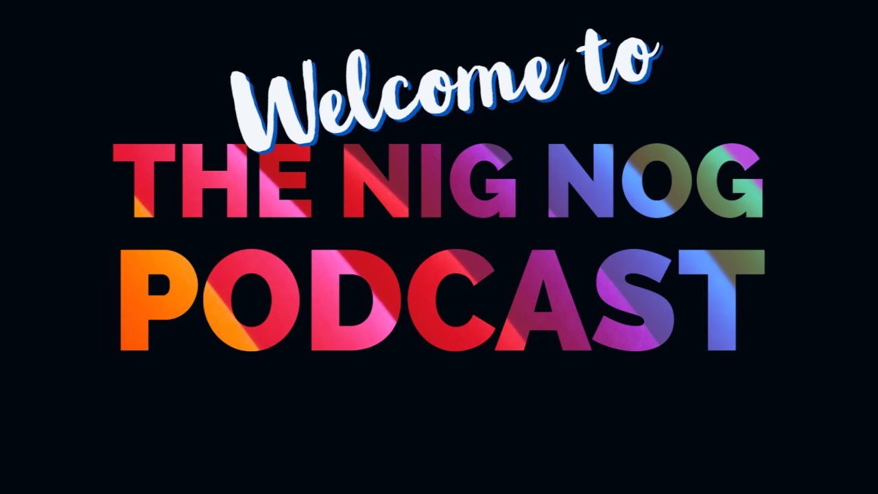 Episode 1 NigNog Podcast "Venting" - YouTube