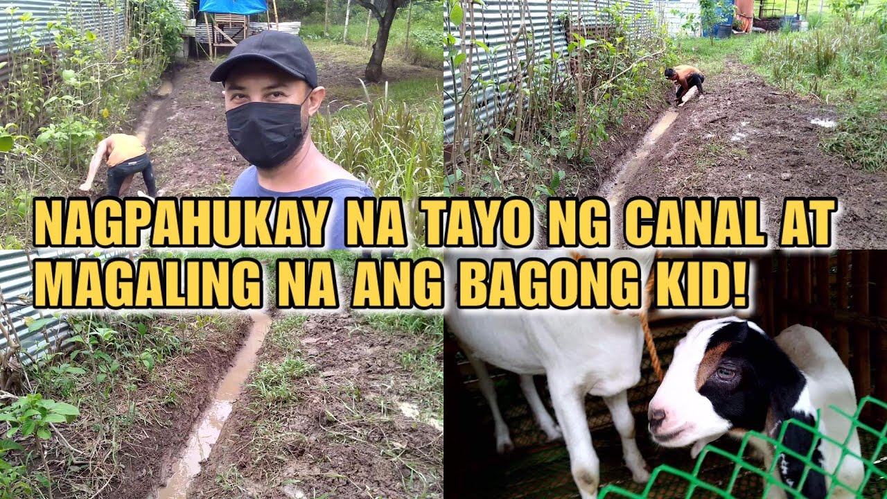 NAGPAHUKAY NA TAYO NG CANAL AT MAGALING NA ANG BAGONG KID! | Kabokal's ...