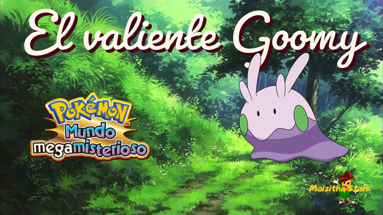 Goomy el gran valiente | Pokemon Mundo Megamisterioso | Cap. 2 ...