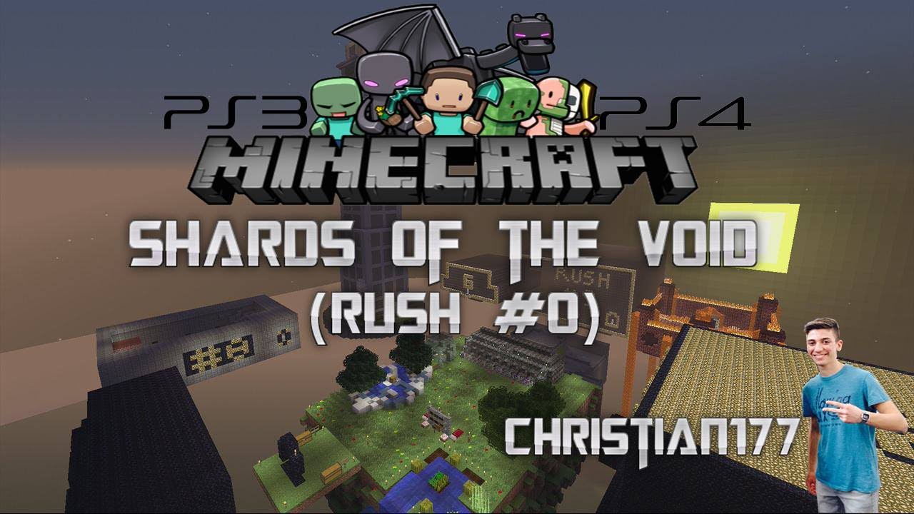Minecraft PS3/PS4 | CTM Shards Of The Void (Rush #0) - YouTube