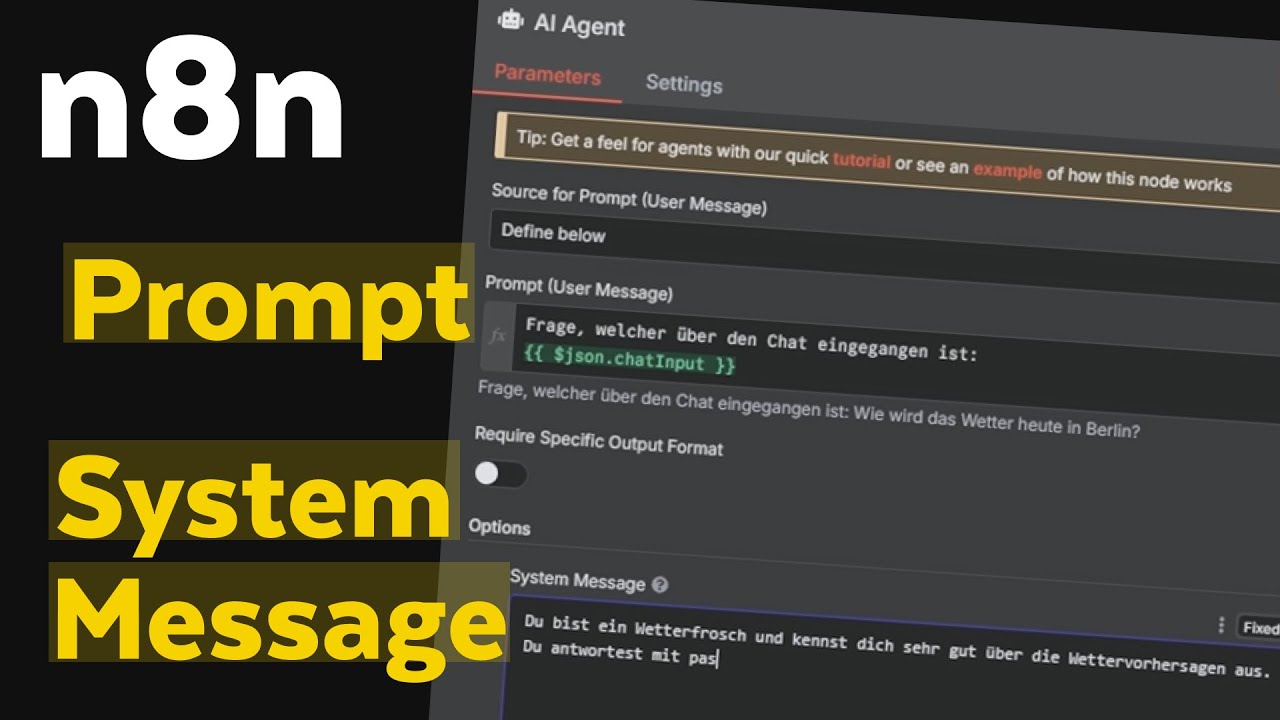 n8n KI Agent Prompt und System Message Erklärung - YouTube