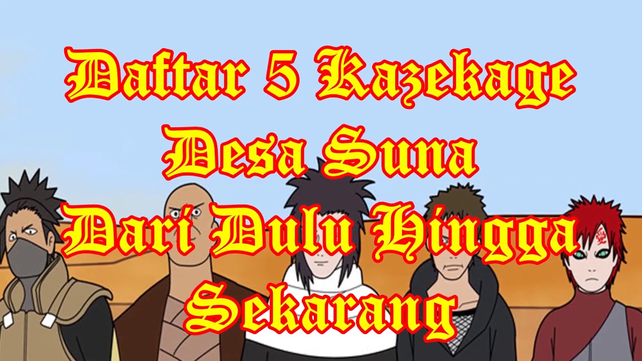 All Kazekage Riview - YouTube