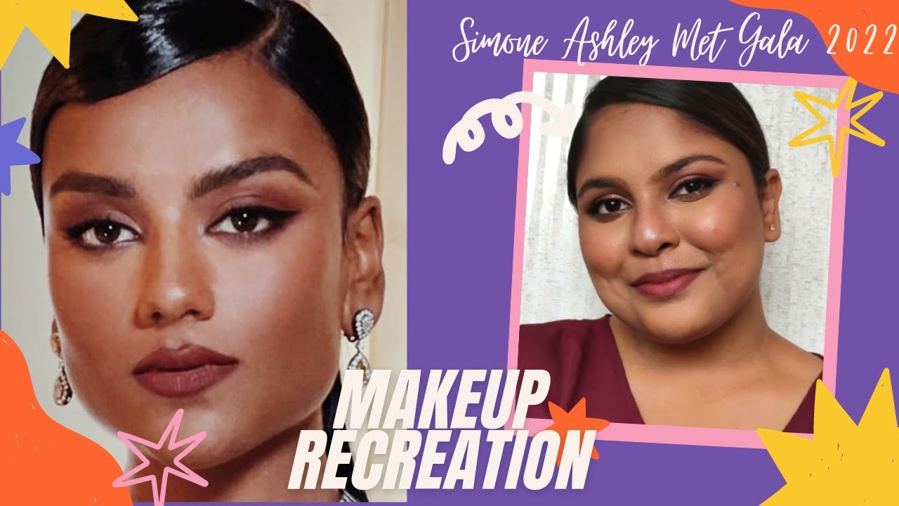 Simone Ashley Met Gala 2022 Makeup Look Recreation | Full Face Glam ...