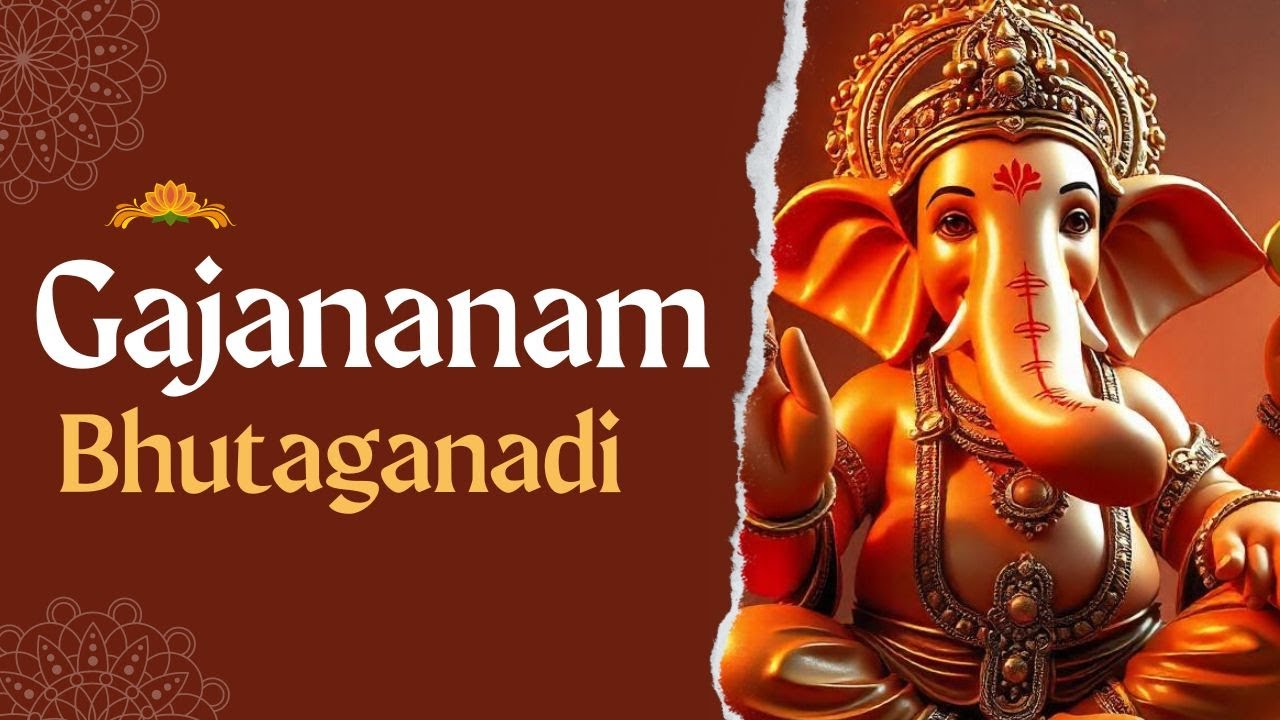 Gajananam Bhutaganadi Sevitam I Ganesh mantra I - YouTube