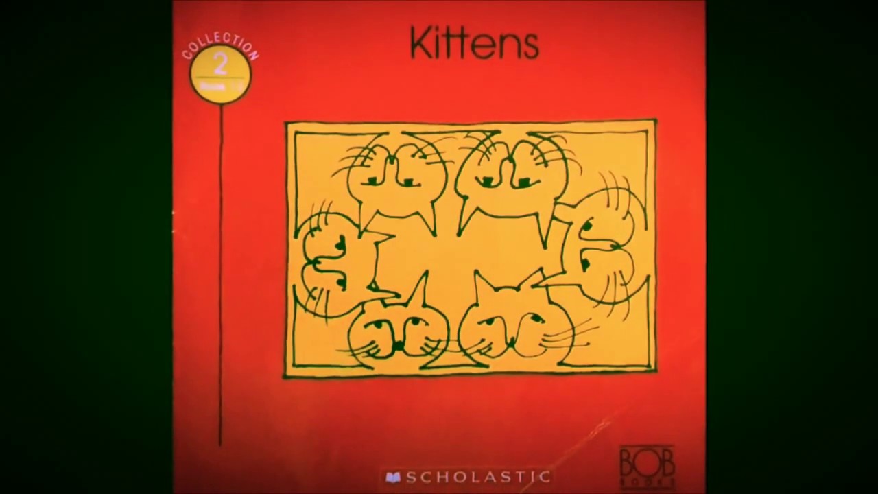 Bob Book-Kittens|Scholastic collection 2|read aloud & read along book ...