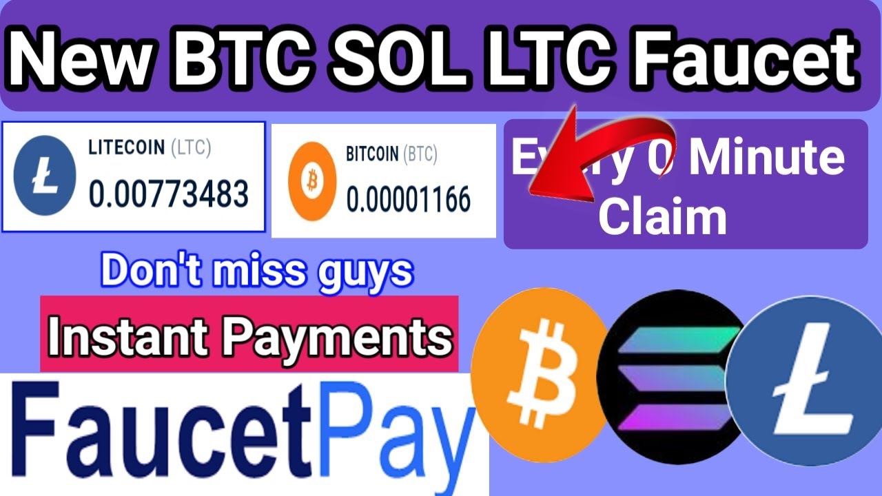 High Paying BTC LTC SOL Faucet || Claim Every 0 Minute || Unlimited ...