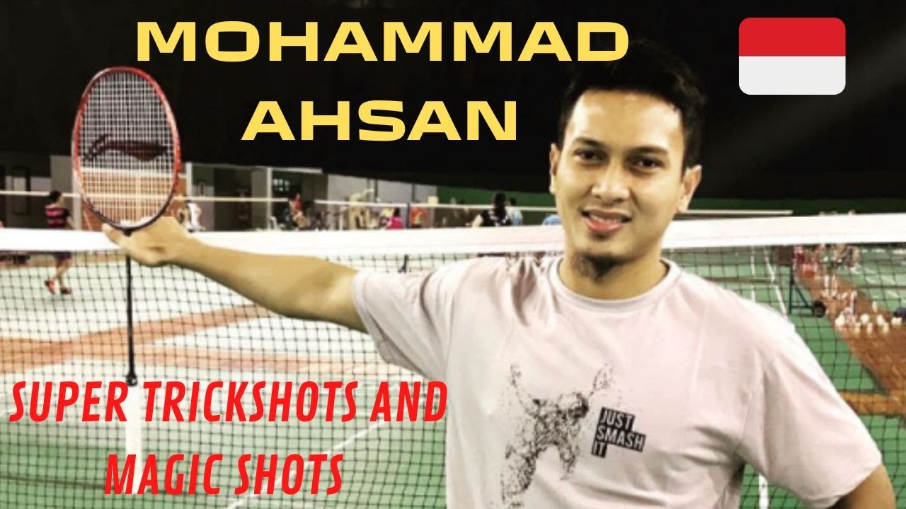 Mohammad Ahsan 🇮🇩 Super Trickshots and Magic shots - YouTube