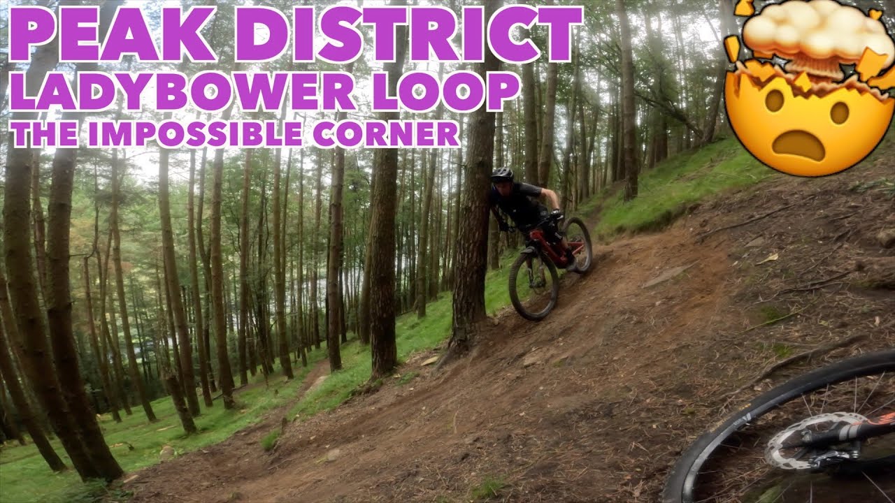 Peaks MTB - Ladybower Loop 'The Impossible Corner' - YouTube