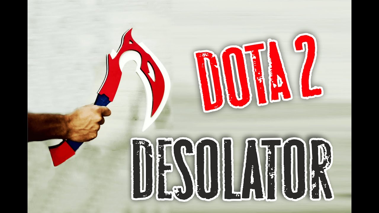 Dota 2, Desolator своими руками - YouTube