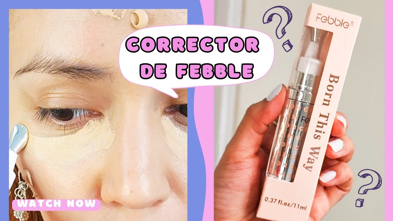 El corrector multiusos de FEBBLE Born this way 💄👀 - YouTube