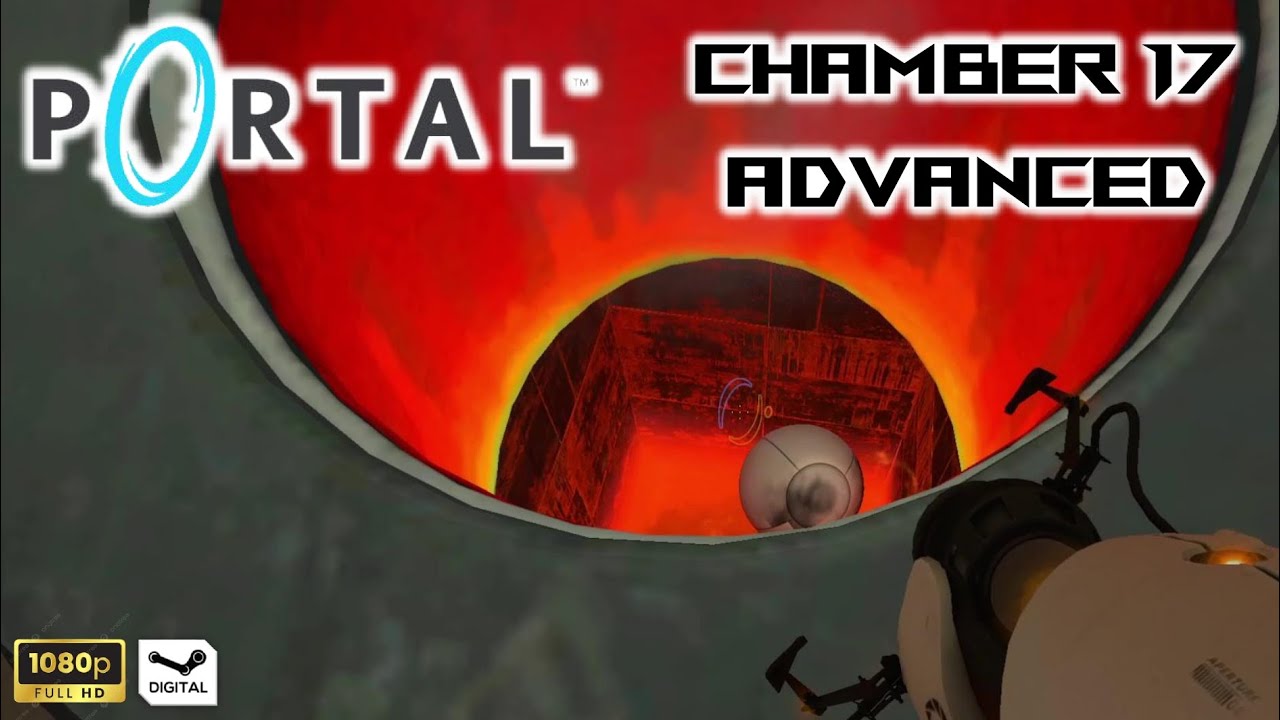 Test Chamber 17 [Advanced] | PORTAL - YouTube
