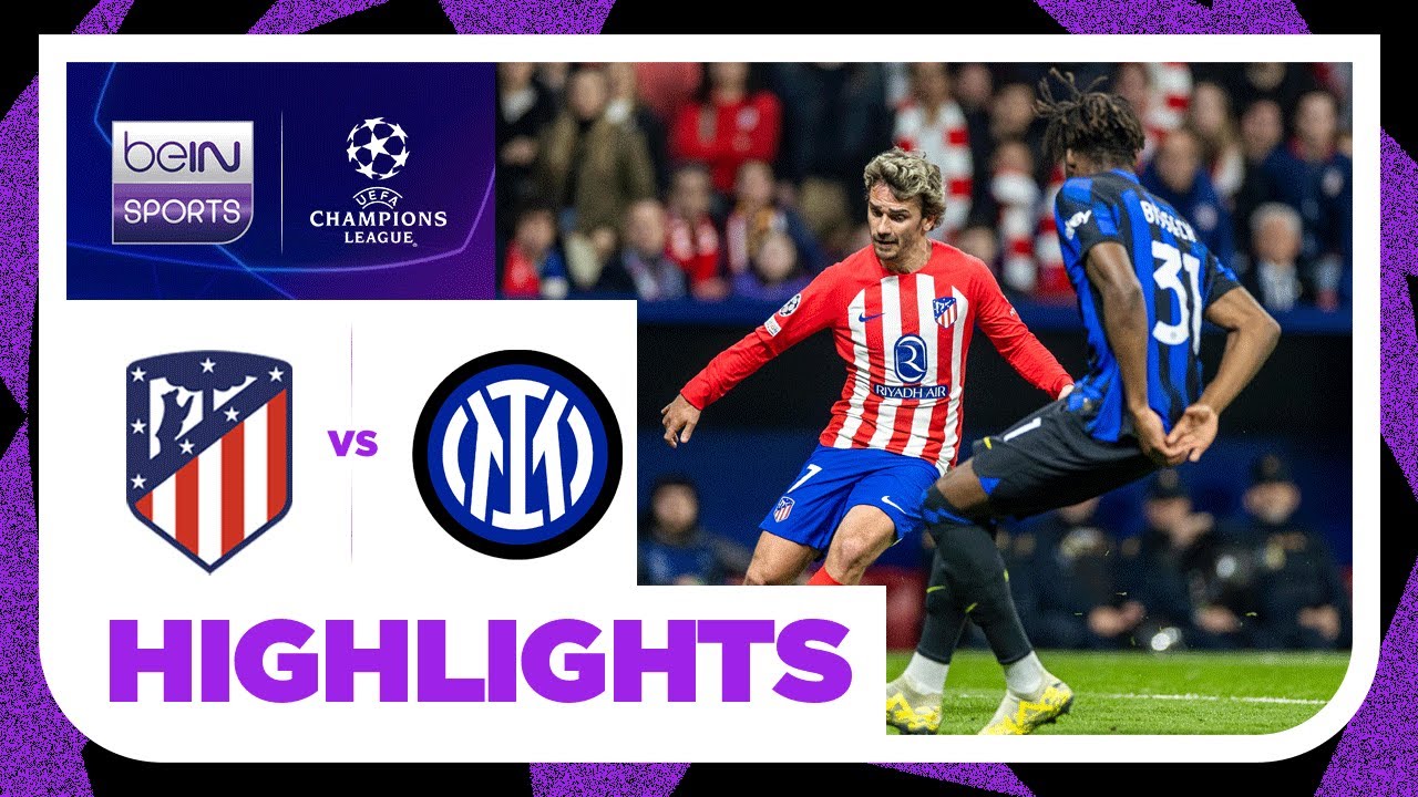 Atletico Madrid v Inter | Champions League 23/24 | Match Highlights ...