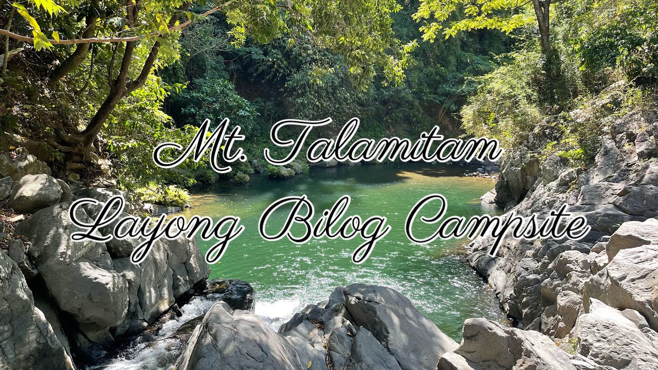 Mt. Talamitam x Layong Bilog Campsite | Nasugbu, Batangas | 2023 ...