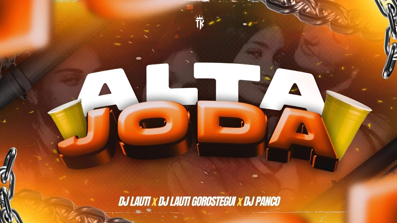 ALTA JODA 6🔥 DJ LAUTI FT DJ LAUTI GOROSTEGUI FT DJ PANCO🔱🔥¡LO MEJOR Y ...