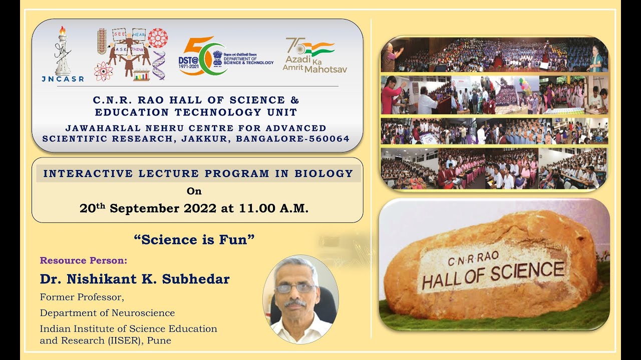 Interactive Lecture Program in Biology- CNR Rao Hall of Science ...