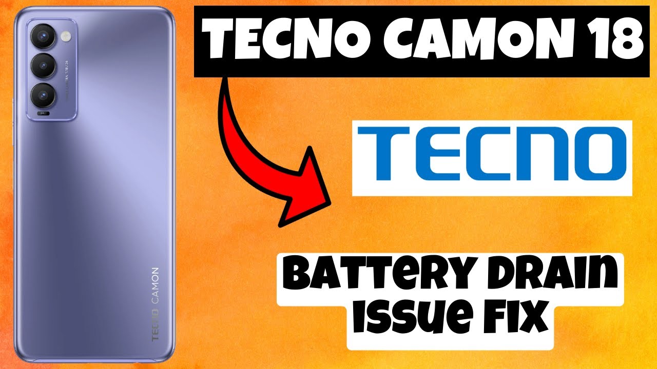 Tecno Camon 18 Battery Drain issue Fix || Battery drain not working ...