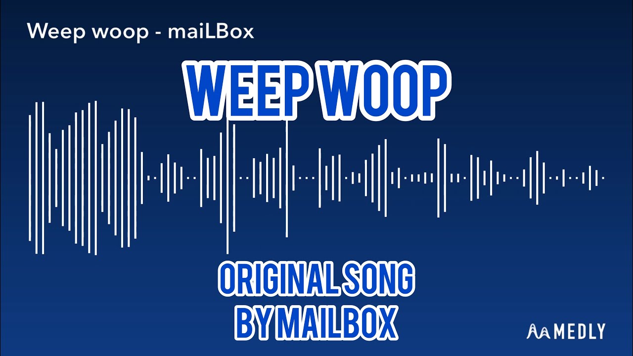 Weep Woop (Original Song) - by maiLBox - YouTube