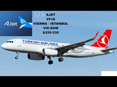 FLIGHT REPORT | AJET (TURKISH AIRLINES) AIRBUS A320 Economy Class | Vienna VIE - Istanbul SAW