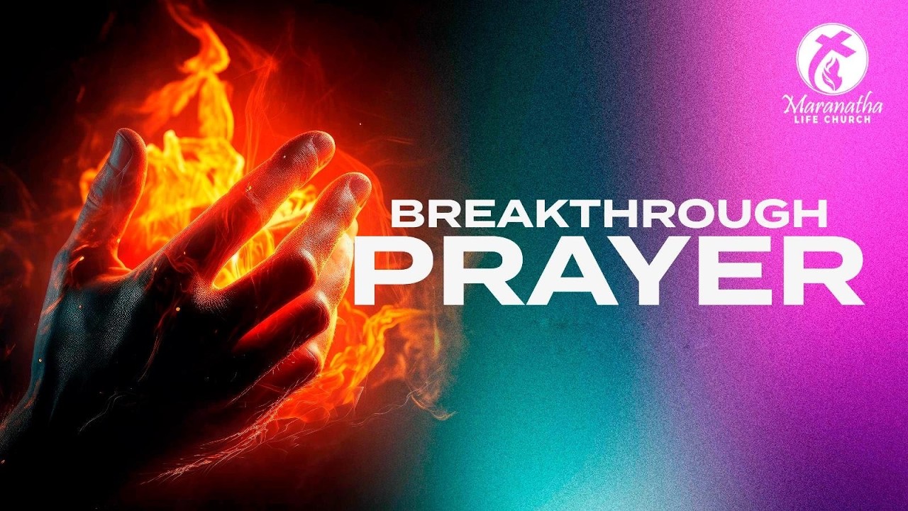 Maranatha Life Church Breakthrough Prayer Wednesday February 11 2026 ...