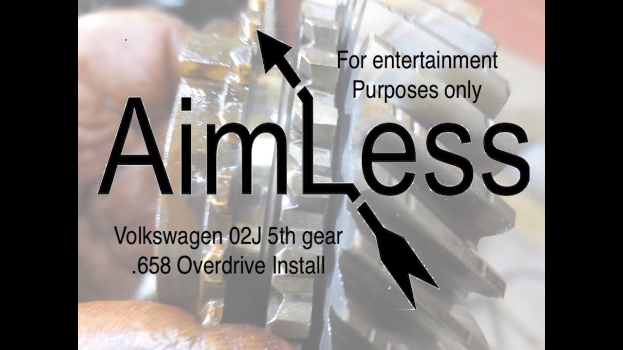Aimless Replacing Volkswagen 02J Transmission 5th Gear 1080WebShareName ...