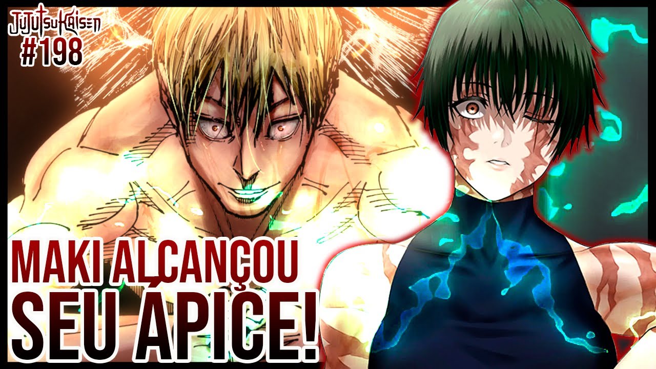 SAIBA COMO MAKI ALCANÇOU O NÍVEL DE TOJI ZENIN E FEZ OS HATERS CHORAREM ...