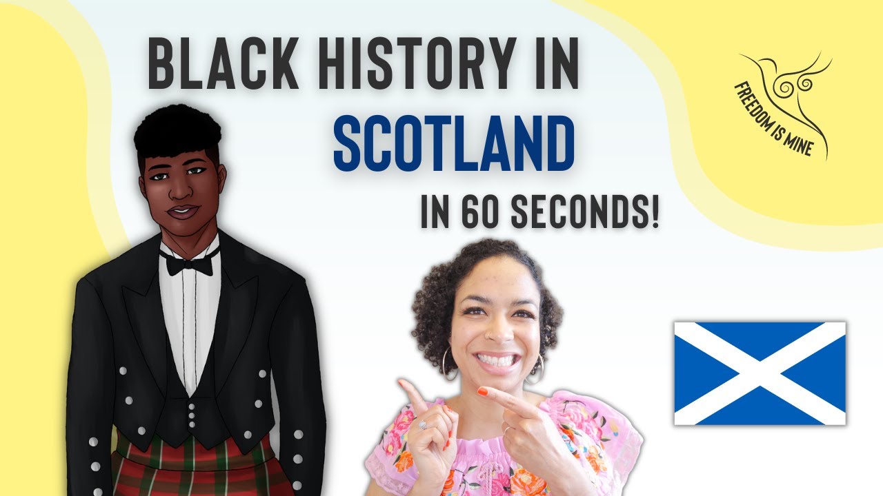 Black History in SCOTLAND (In 60 Seconds!) - YouTube