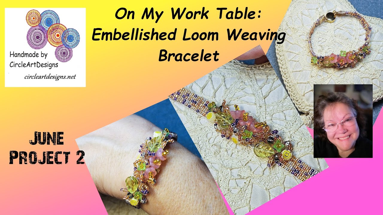 On My Work Table Embellished Loom Weaving Bracelet - YouTube