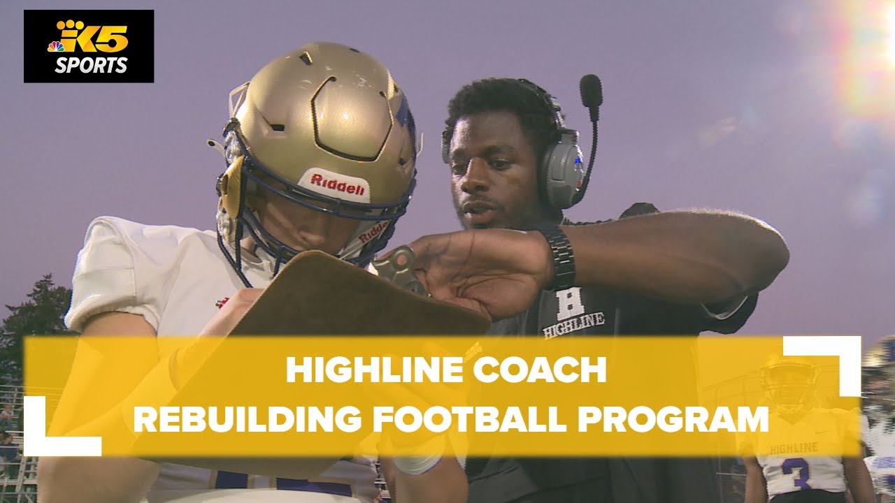 Highline coach rebuilding football program into state contender - YouTube