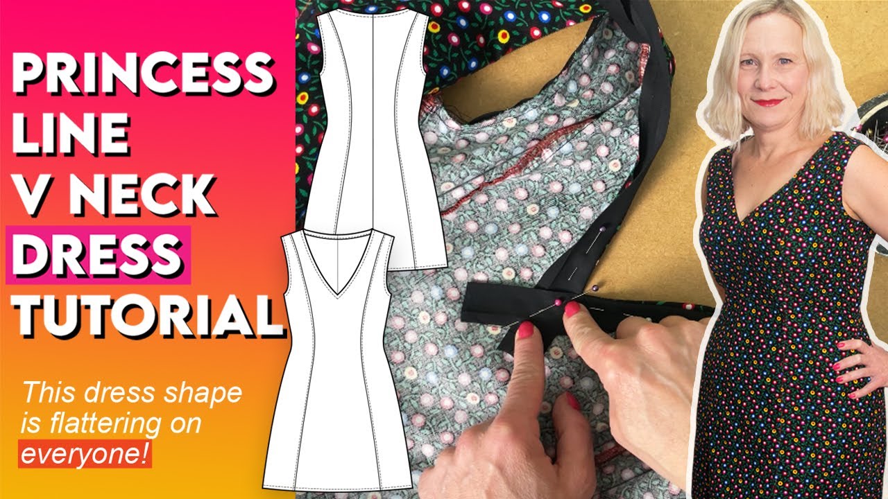 How to make a V Neck princess line dress. Detailed pattern cutting and ...