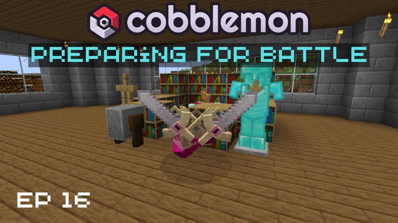 Preparing for Battle (Cobblemon EP 16) - YouTube