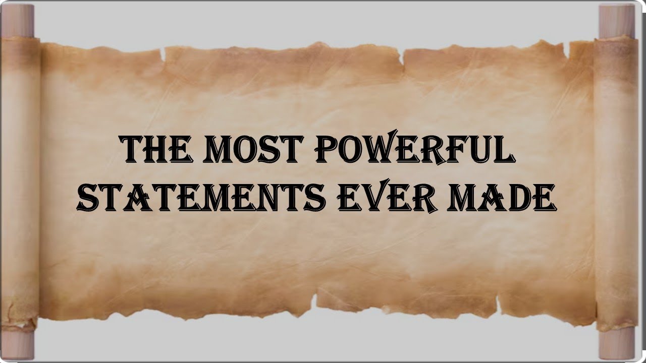The most powerful statements ever made - YouTube