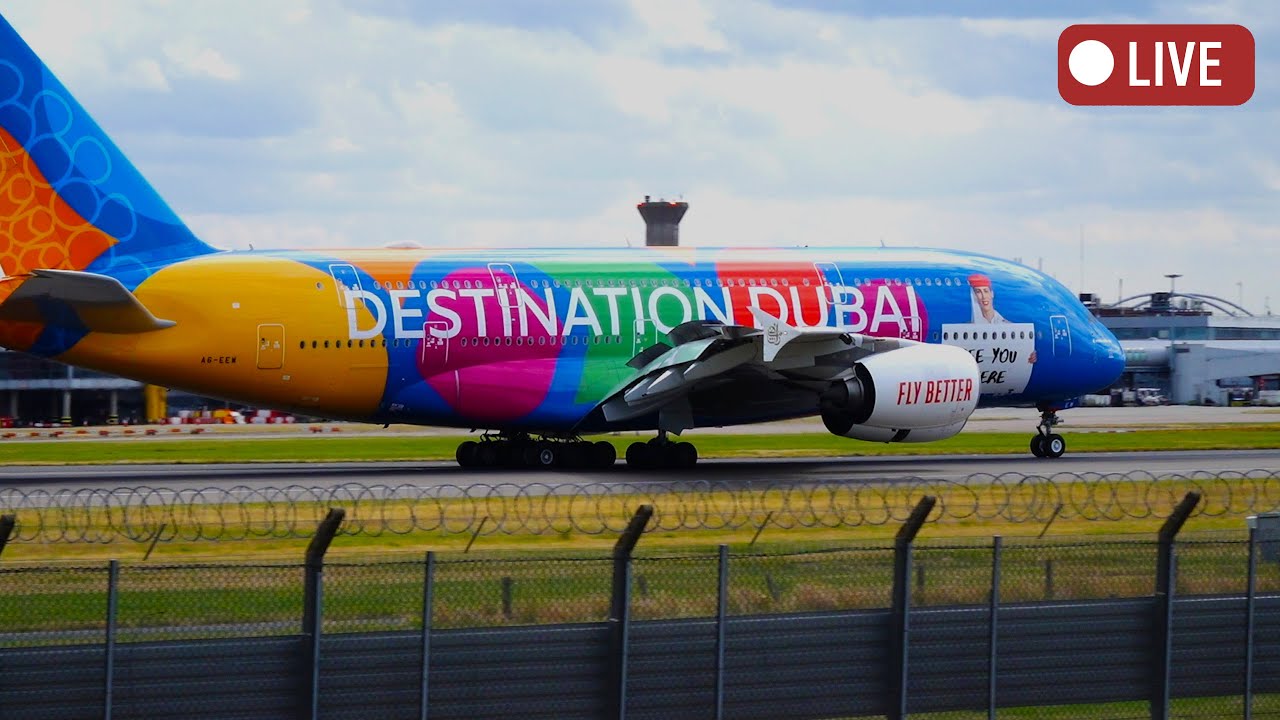 🔴LIVE🔴 | LONDON HEATHROW - 747 LANDING @4:03:12-Emirates EXPO @1:27:55 ...