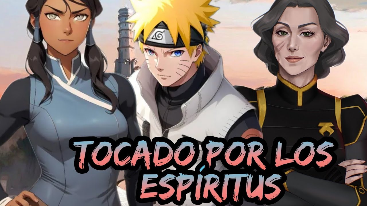 Naruto x Avatar Korra - Tocado por los espíritus Capitulos 3 y 4 - YouTube